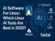 AI Software For Linux: Which Linux AI Tools Are Best in 2025? | Unixmen